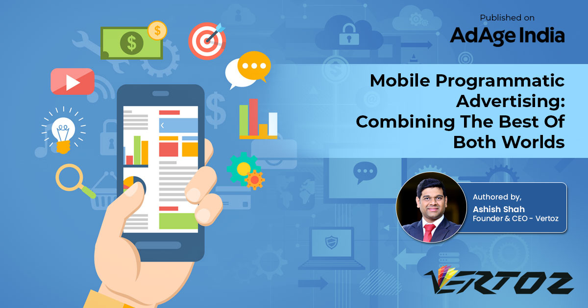 Mobile Programmatic Advertising: Combining the Best of Both Worlds